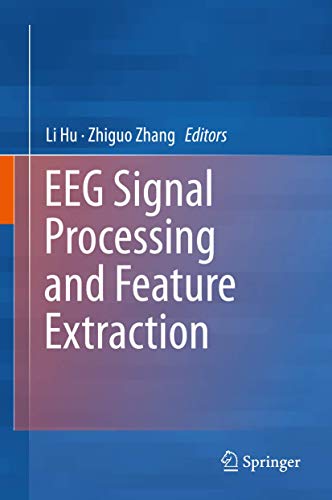 EEG Signal Processing and Feature Extraction: 9789811391125 - IberLibro EEG Signal Processing and Feature Extraction: 9789811391125 - IberLibro