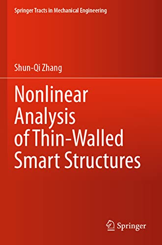 Nonlinear Analysis of Thin-Walled Smart Structures (Springer Tracts in ... Nonlinear Analysis of Thin-Walled Smart Structures (Springer Tracts in ...