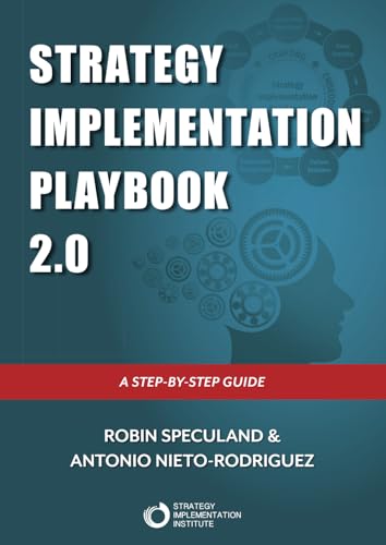 Strategy Implementation Playbook: A Step-By-Step Guide by Nieto ... Strategy Implementation Playbook: A Step-By-Step Guide by Nieto ...