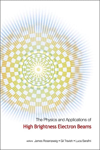 Physics High Brightness Beams - AbeBooks Physics High Brightness Beams - AbeBooks