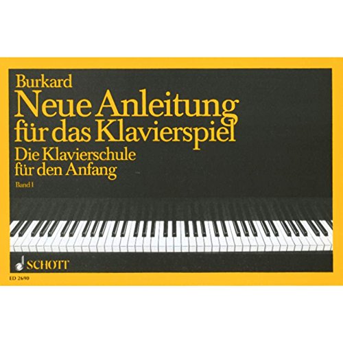 Neue anleitung fur das klavierspiel piano: Die Klavierschule für den ... Neue anleitung fur das klavierspiel piano: Die Klavierschule für den ...