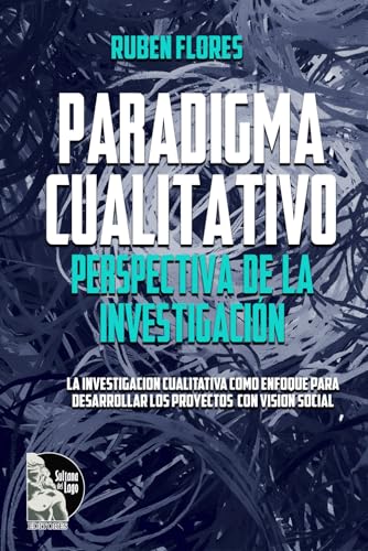 Paradigma Cualitativo Perspectiva De La Investigación La