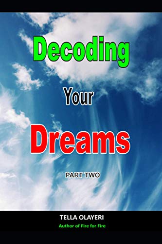 Decoding Your Dreams Part Two: What Your Dreams Mean (What Does Your ... Decoding Your Dreams Part Two: What Your Dreams Mean (What Does Your ...