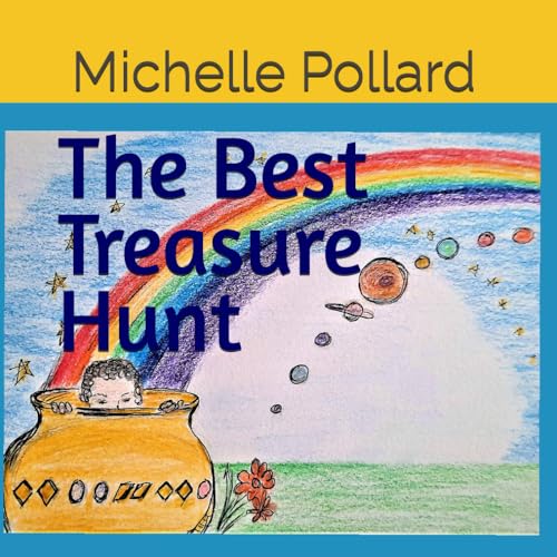 The Best Treasure Hunt - Pollard, Michelle: 9798770887174 - AbeBooks